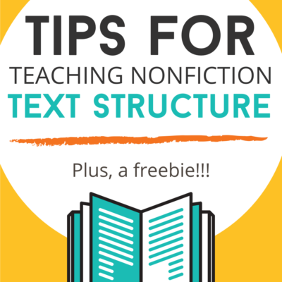 Tips for Teaching Nonfiction Text Structure | One Stop Teacher Shop