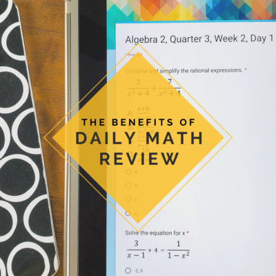 Daily Math Review: Benefits, Tips, & Tricks | One Stop Teacher Shop