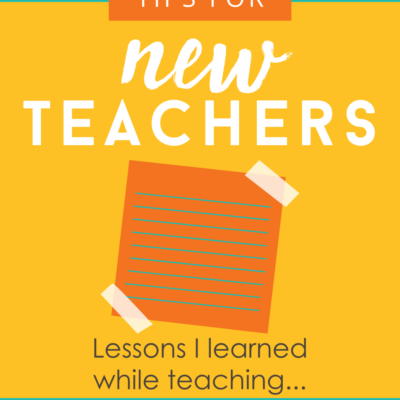 Tips for Teachers: Lessons Learned from the Classroom