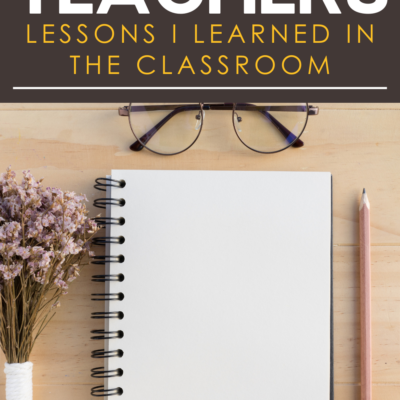 Tips for Teachers: Lessons Learned from the Classroom