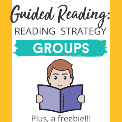 Guided Reading: Reading Strategy Groups | One Stop Teacher Shop