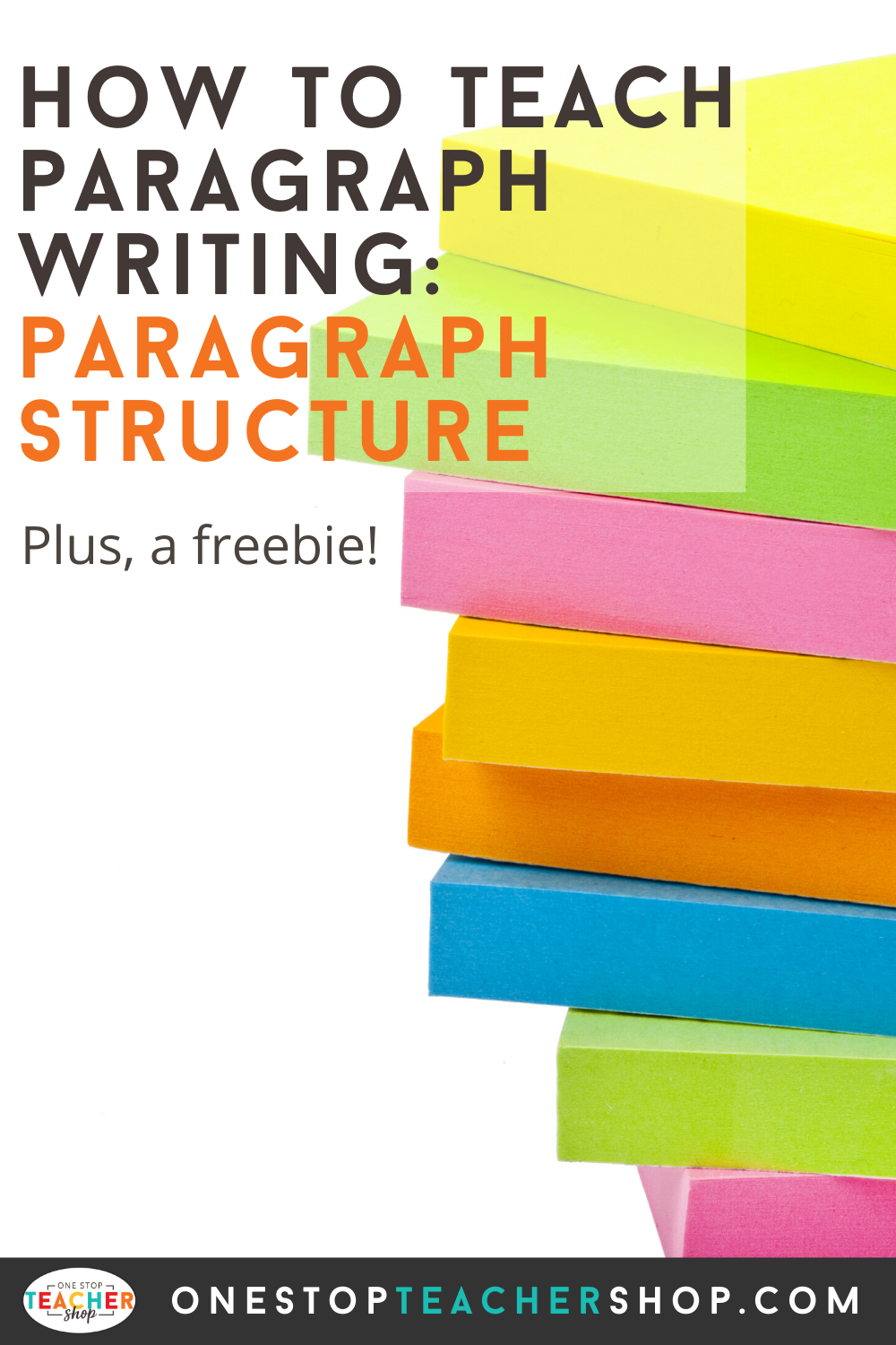 How to Teach Paragraph Writing: Paragraph Structure | One Stop Teacher Shop How to Teach Paragraph Writing: Paragraph Structure | One Stop Teacher Shop
