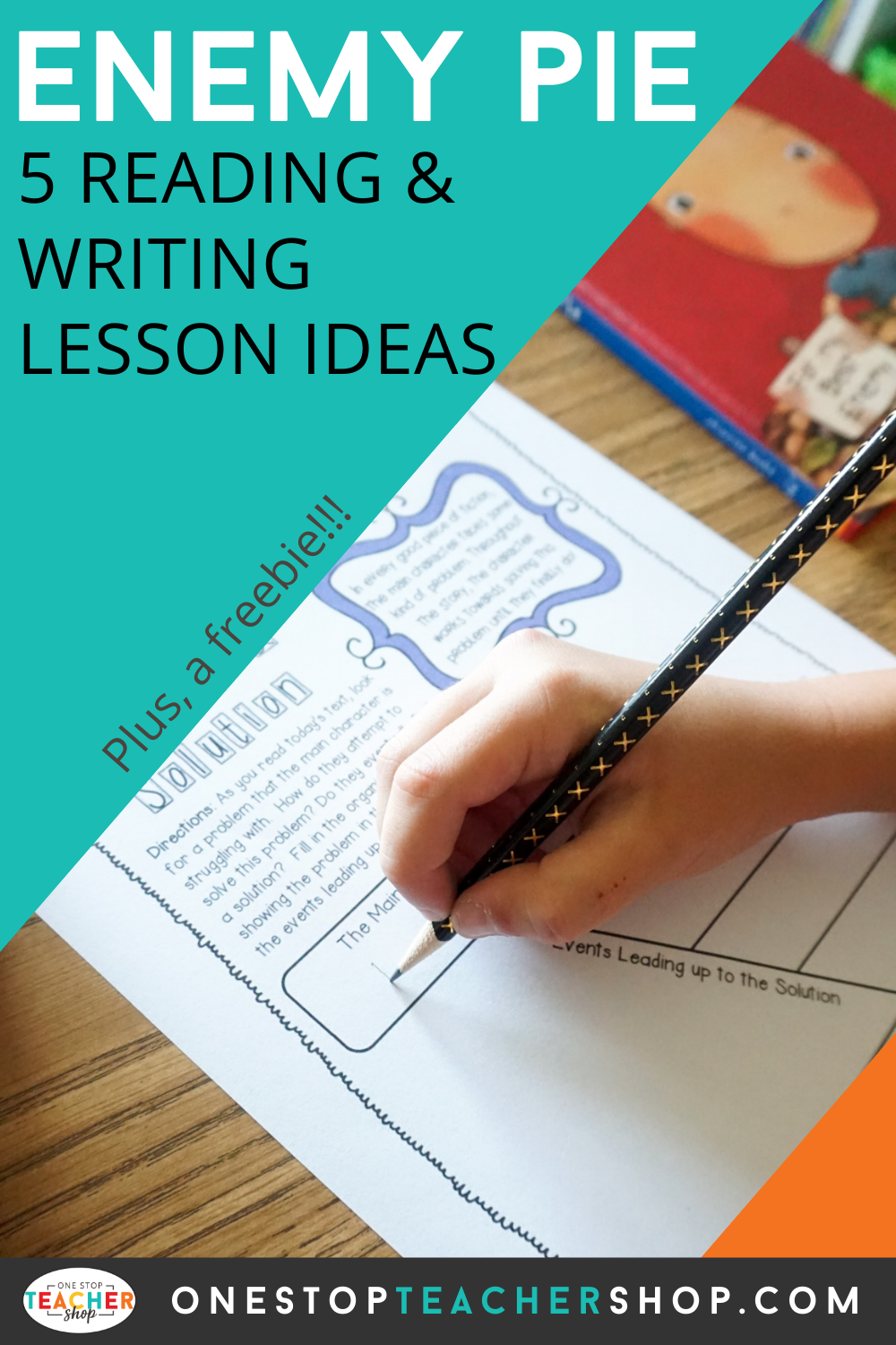 5 Reading & Writing Lesson Ideas for Enemy Pie | One Stop Teacher Shop