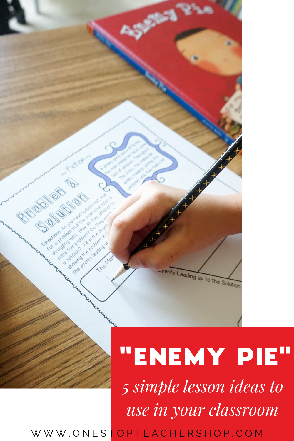 5 Reading & Writing Lesson Ideas for Enemy Pie | One Stop Teacher Shop