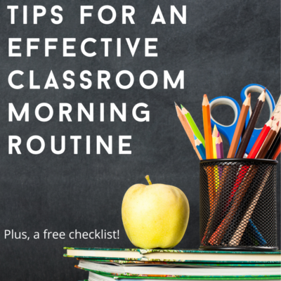 An Effective Classroom Morning Routine | One Stop Teacher Shop