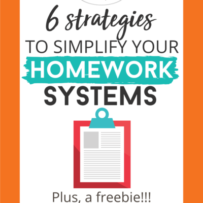6 Strategies to Simplify your Homework Systems | One Stop Teacher Shop