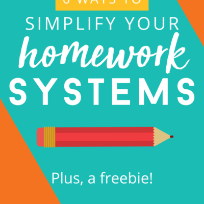 6 Strategies to Simplify your Homework Systems | One Stop Teacher Shop