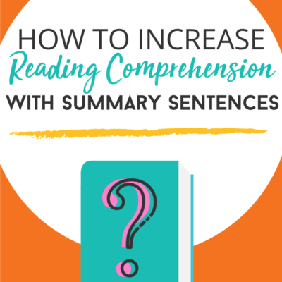 Improve Reading Comprehension with Summary Sentences | One Stop Teacher ...