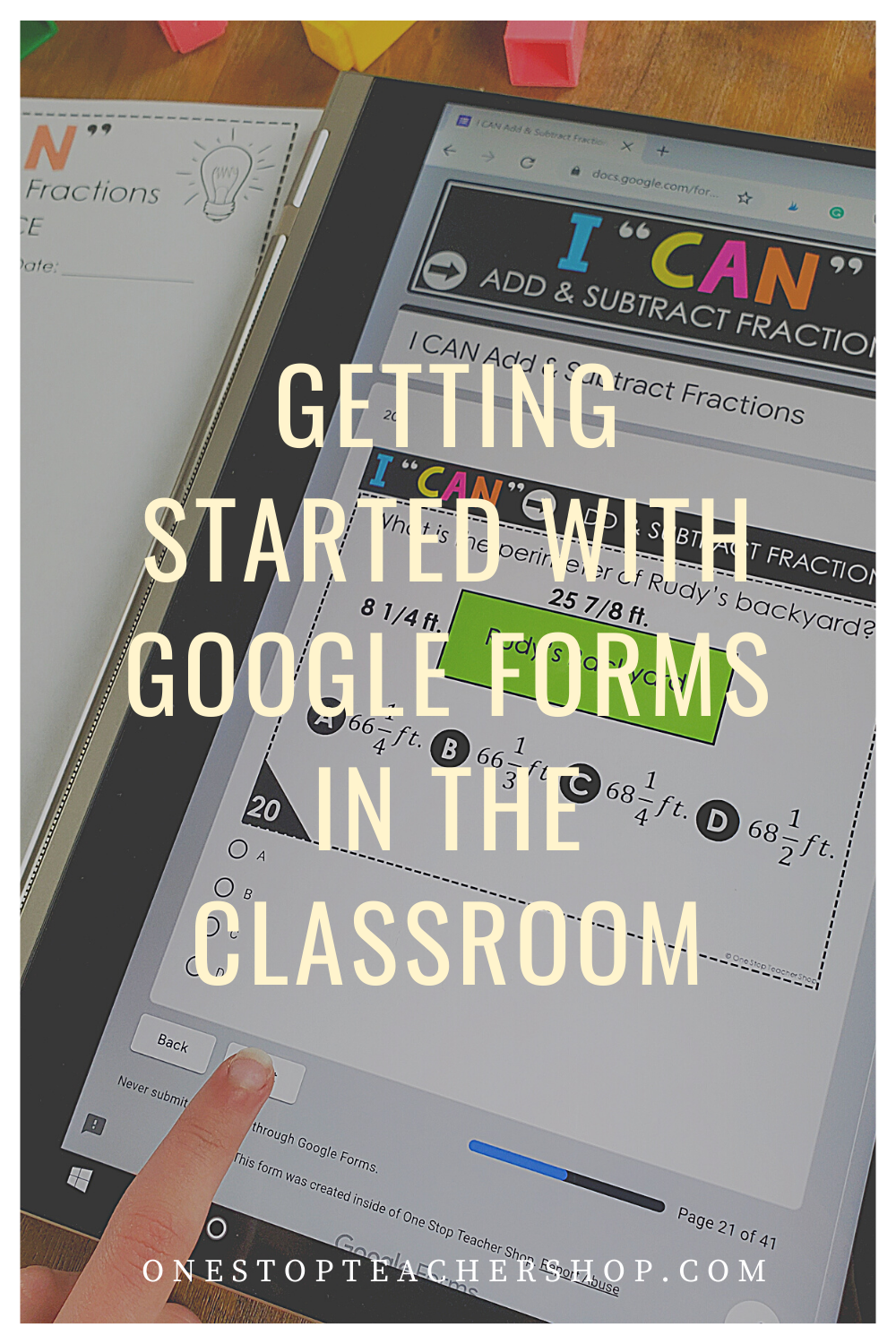 Getting Started With Google Forms In The Classroom One Stop Teacher Shop
