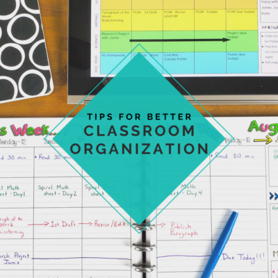 Top Tips for Better Classroom Organization | One Stop Teacher Shop