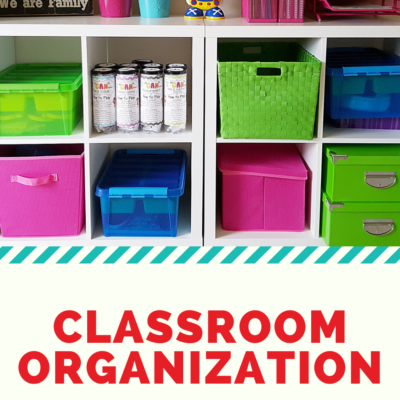Top Tips for Better Classroom Organization | One Stop Teacher Shop