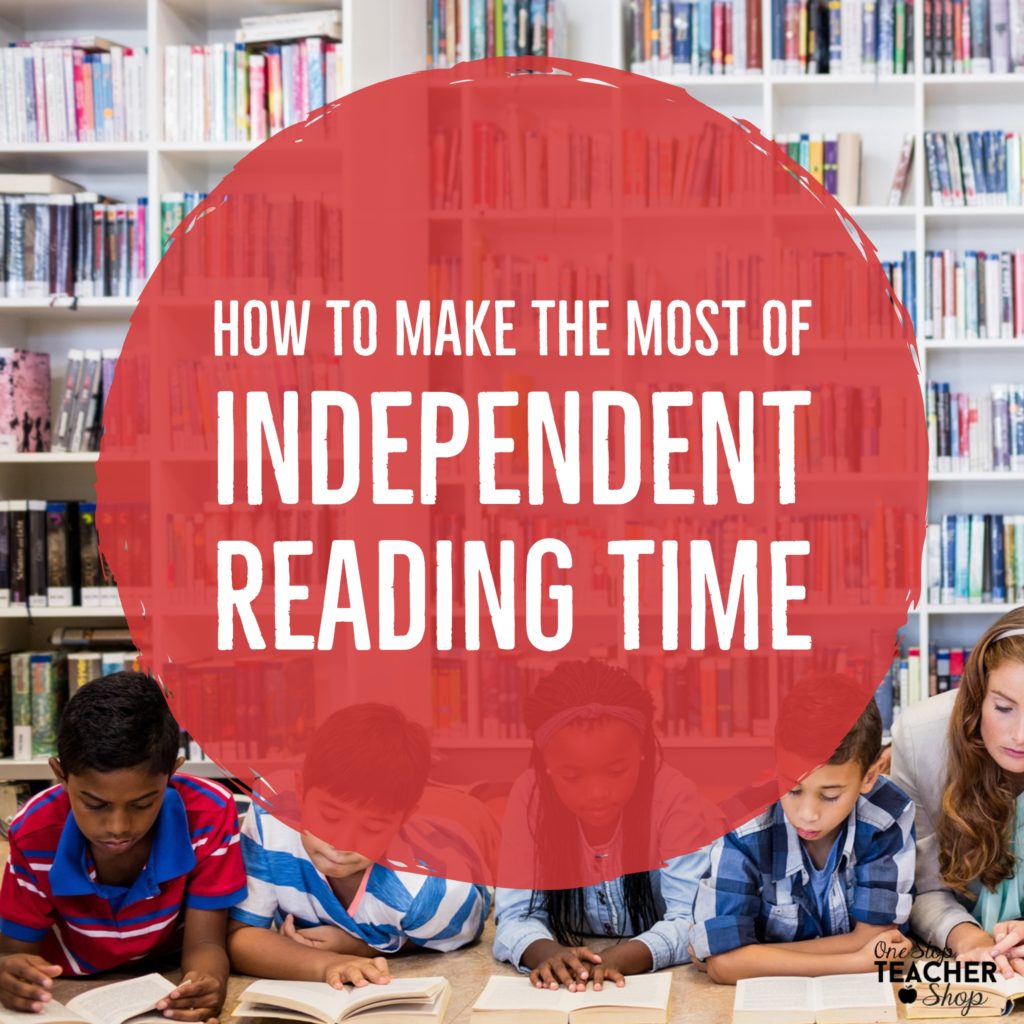 Reading Workshop: Ideas for Independent Reading | One Stop Teacher Shop